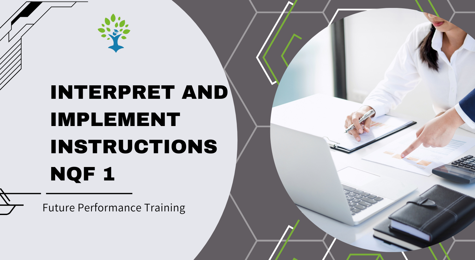 Interpret and Implement Instructions